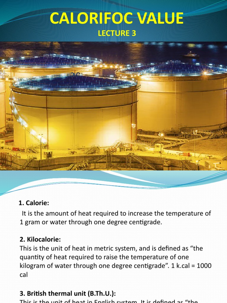 Calorific Value Lecture 3, Fuel Tech-Ll | PDF | Calorie | Chemical ...