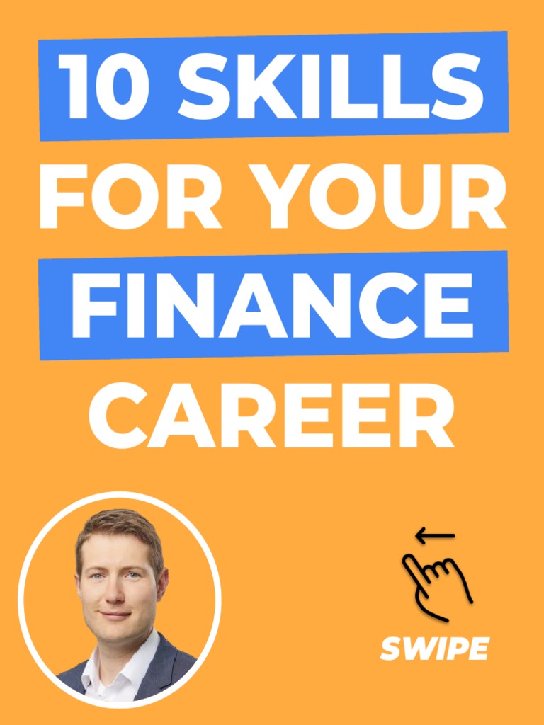 10 Skills For Your Finance Career: Swipe | PDF | Business