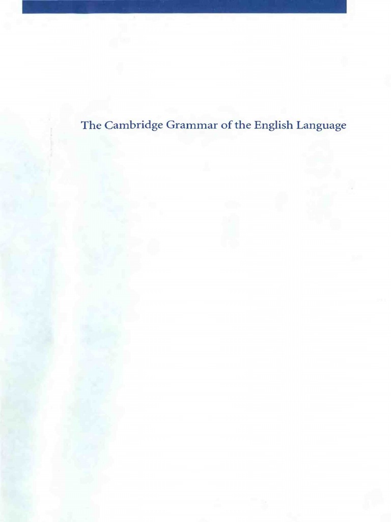 The Cambridge Grammar of The English Language by Rodney Huddleston ... The Cambridge Grammar of The English Language by Rodney Huddleston ...