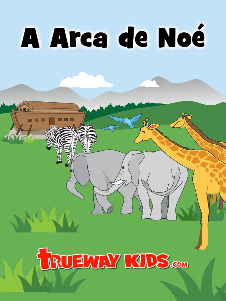 04 - A Arca de Noé | PDF | Noé | Chuva