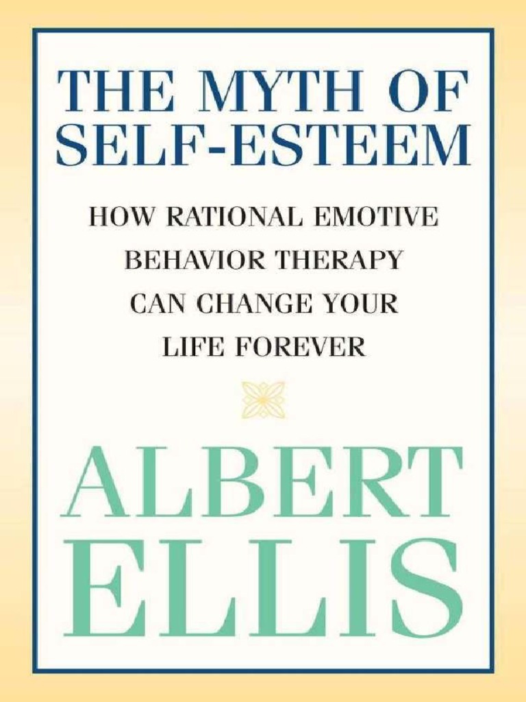 The Myth of Self Esteem | PDF | Self Esteem | Psychotherapy