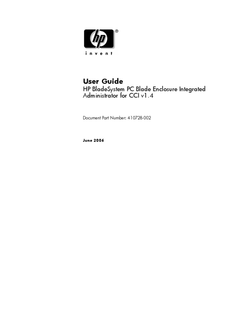 User Guide: HP Bladesystem PC Blade Enclosure Integrated Administrator ...