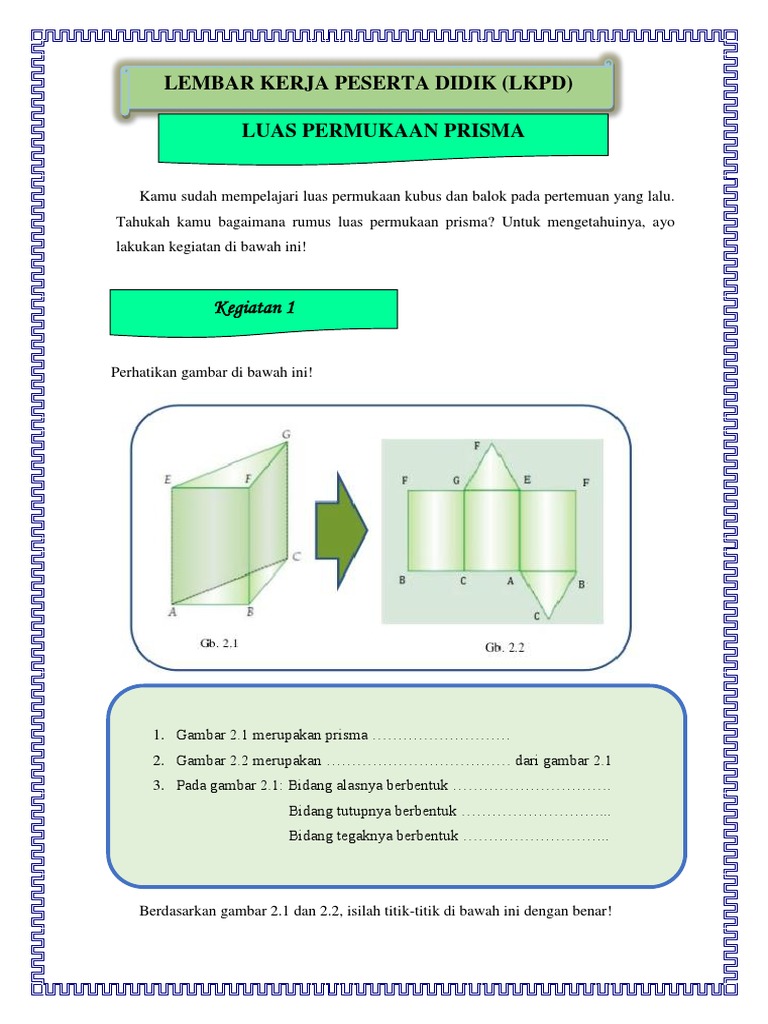 Lembar Kerja Peserta Didik (LKPD) Luas Permukaan Prisma: Kegiatan 1 ...
