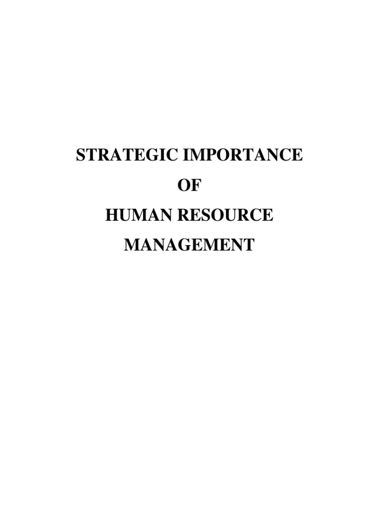 Strategic Importance of Human Resource Management 1 | PDF