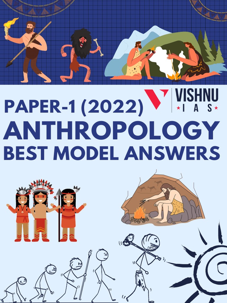 Anthropology 2022 Paper 1 Model Answers Vishnu Ias | PDF | Human ...
