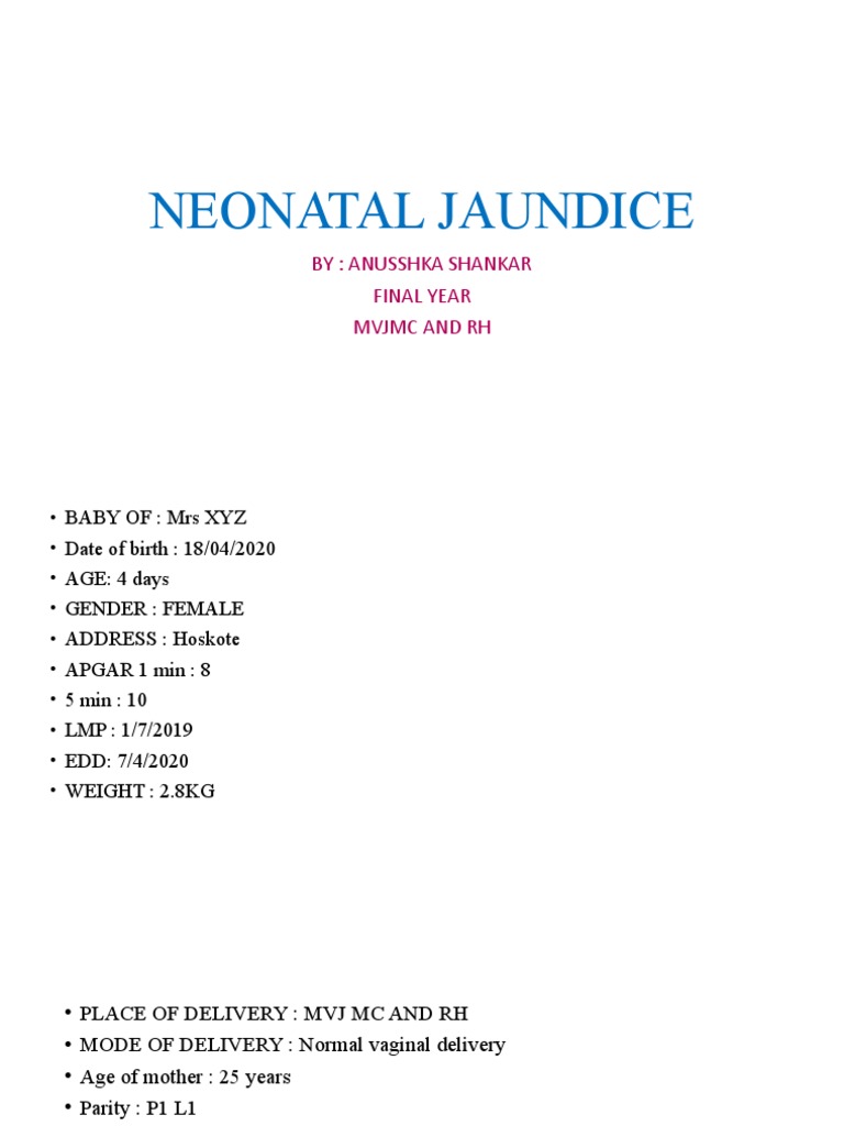 Case Presentation - Neonatal Jaundice | PDF | Pregnancy | Childbirth