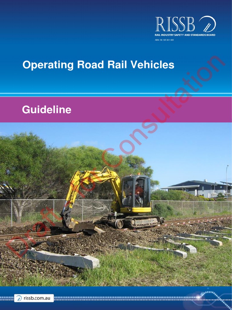 2019 - 03 - Guideline Operating Road Rail Vehicles For Consultation ...