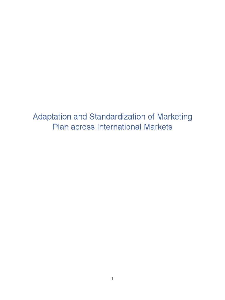 Adaptation and Standardisation of Marketing Plan Across International ...