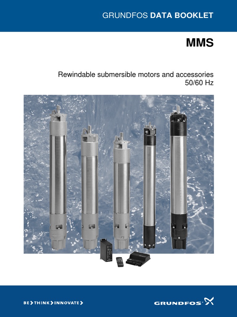 Grundfos Data Booklet MMSrewindablesubmersiblemotorsandaccessories ...
