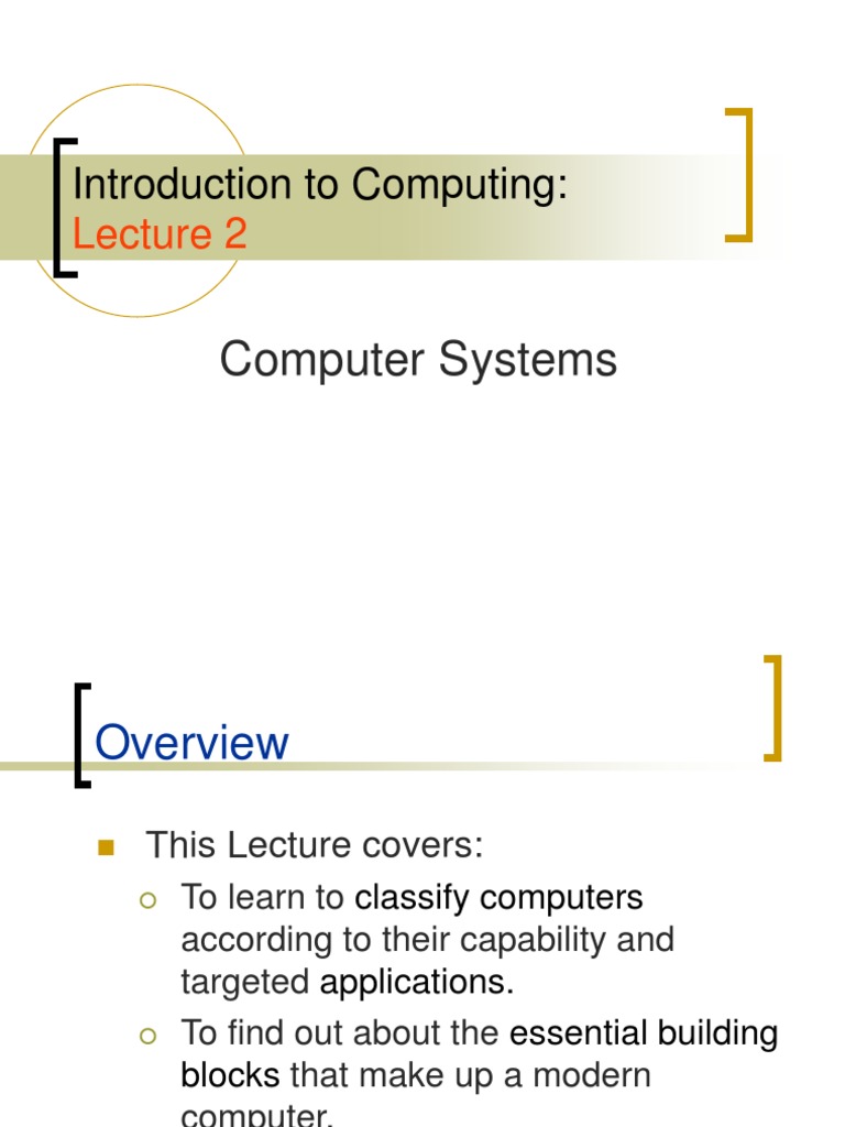 Introduction To Computing Lecture 2 Computer Systems | PDF | Art | Computers