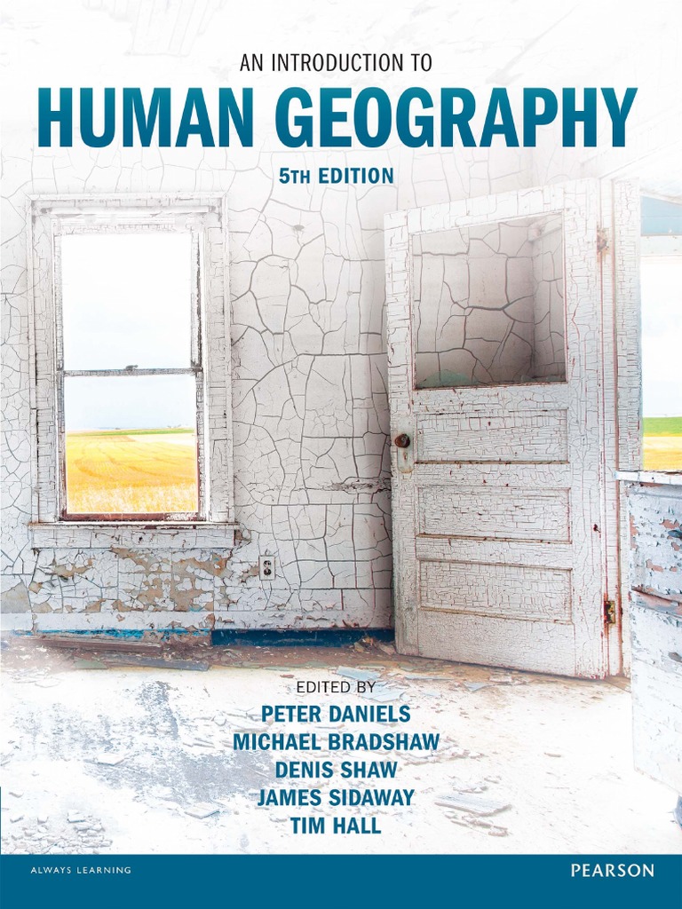 An Introduction To Human Geography / Edited by Peter Daniels, Michael ...