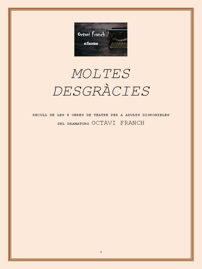 MOLTES DESGRÀCIES, D'en Octavi Franch | PDF