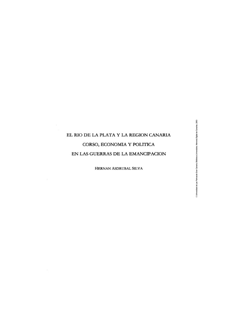 El Rio de La Plata Y La Region Canaria Corso, Economia Y Politica en Las Guerras de La ...
