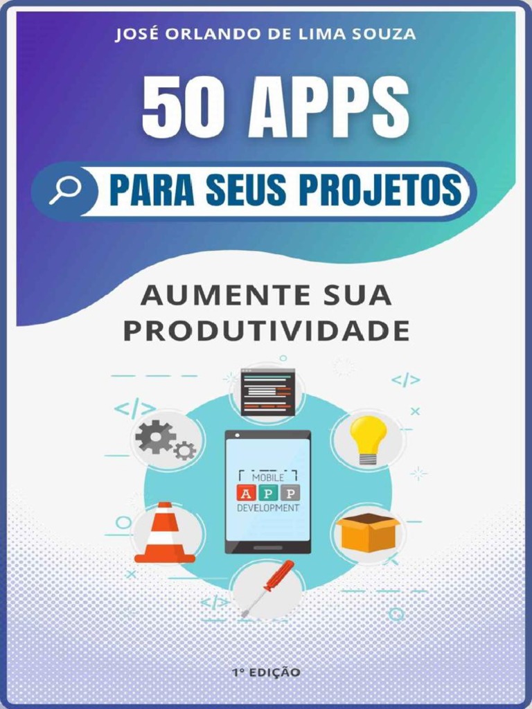 50 Apps Na Web para Seus Projetos Aumente Sua Produtividade José | PDF | Código QR | Internet