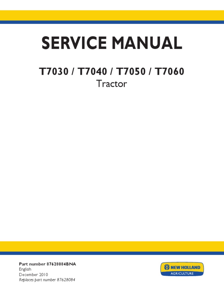 New Holland t7030 t7040 t7050 t7060 Tractor PDF Service Manual | PDF ... New Holland t7030 t7040 t7050 t7060 Tractor PDF Service Manual | PDF ...