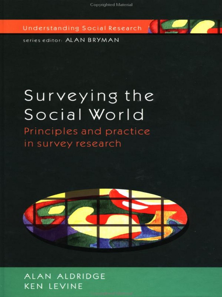 Surveying The Social World - Principles and Practice in Survey Research ...