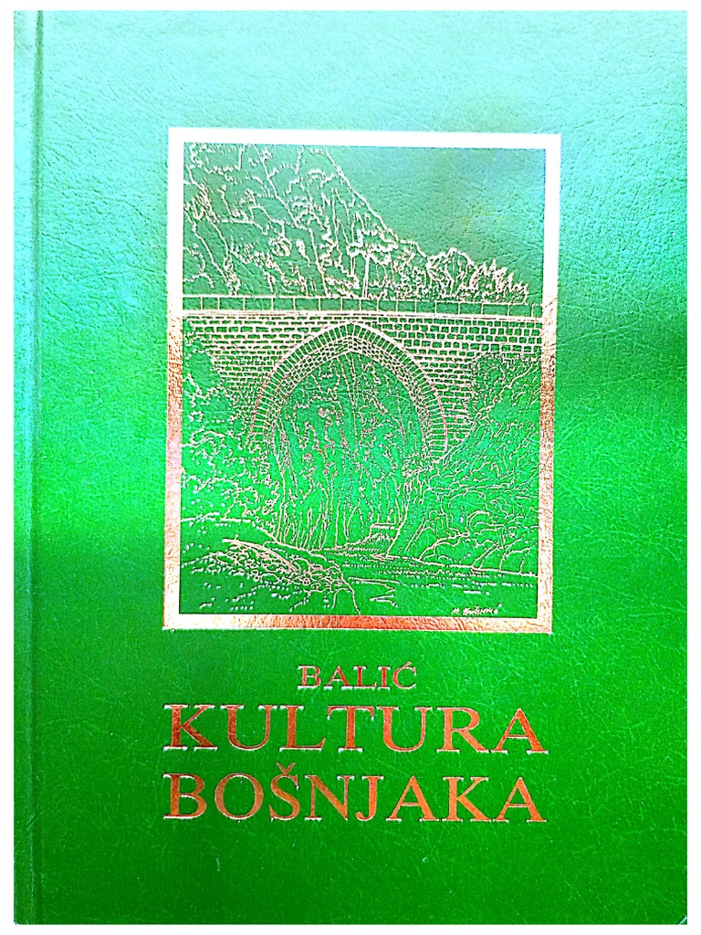 Kultura Bošnjaka, Muslimanska Komponenta | PDF
