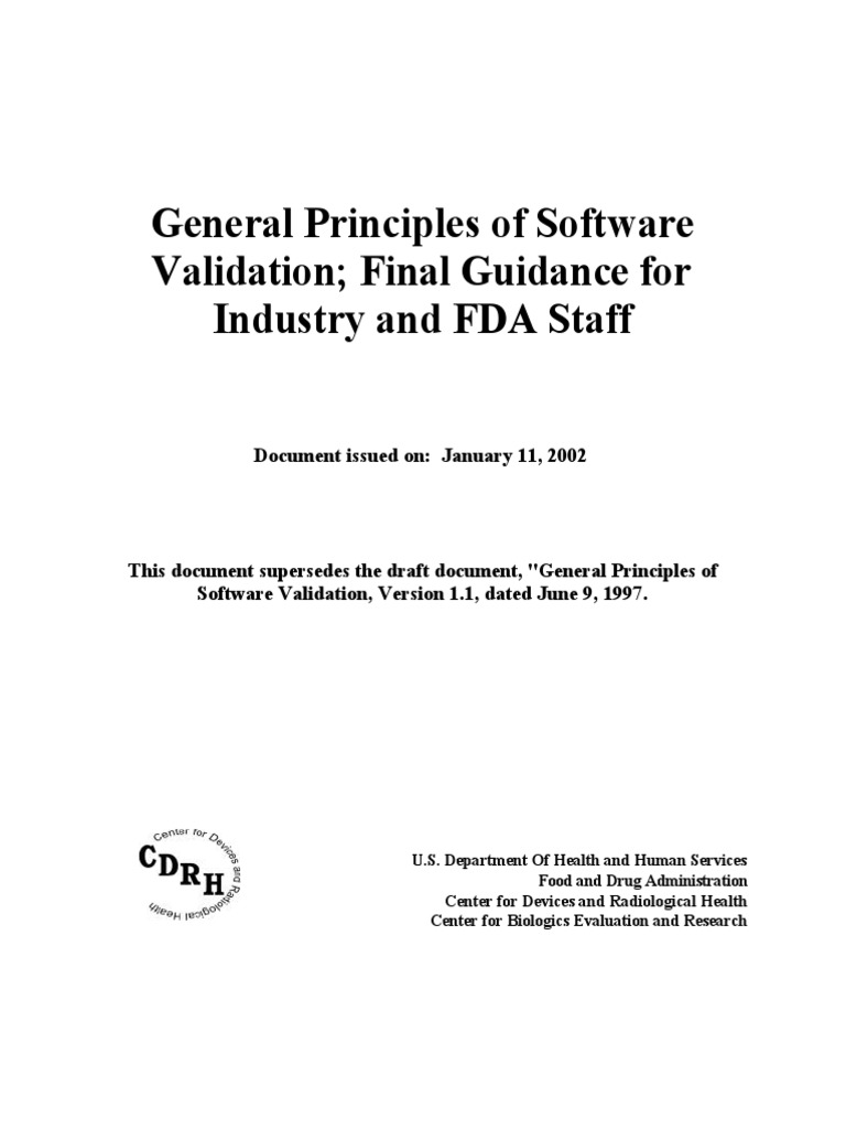 General Principles of Software Validation; Final Guidance for Industry ...