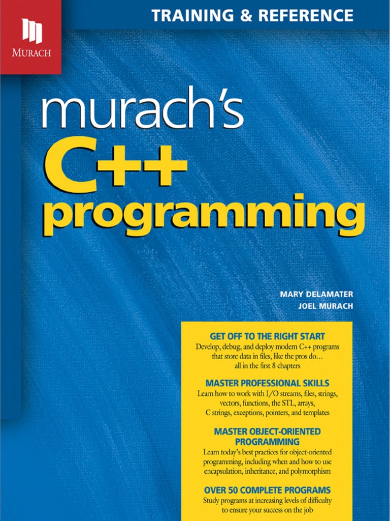 Joel Murach, Mary Delamater - Murach's C++ Programming-Mike Murach ...