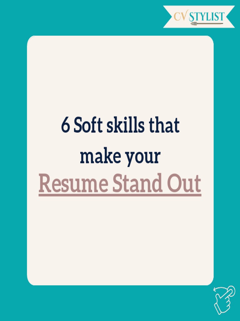 6 Soft Skills That Make Your Resume Stand Out | PDF