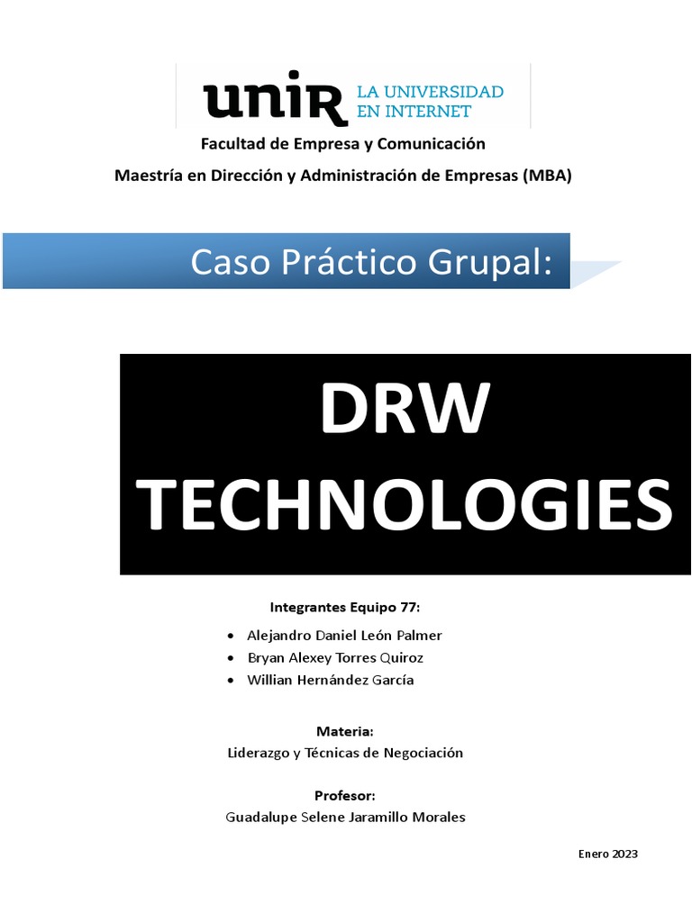 Caso Práctico DRW Tecnologies Equipo 77 | PDF | Presupuesto | Liderazgo