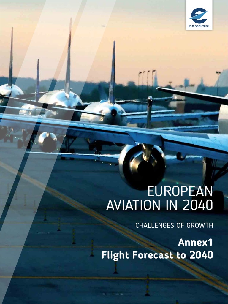 European Aviation in 2040 - Challenges of Growth - Flight Forecast ...