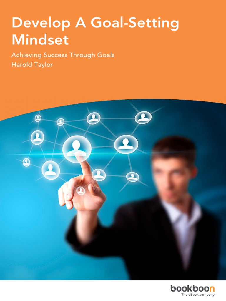 Develop A Goal-Setting Mindset PDF | PDF | Goal Setting | Goal