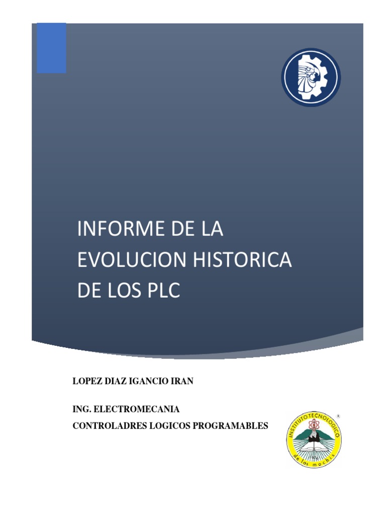 Informe de La Evolucion Historica de Los PLC | PDF | Controlador lógico ...