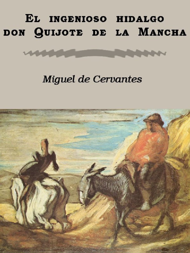 El Ingenioso Hidalgo Don Quijote de La M - Miguel de Cervantes Saavedra ...