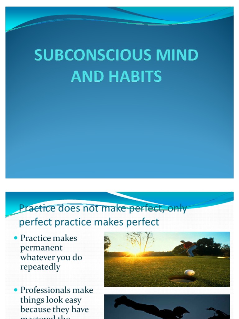 Subconscious Mind and Habits Guide | PDF | Habits | Mind