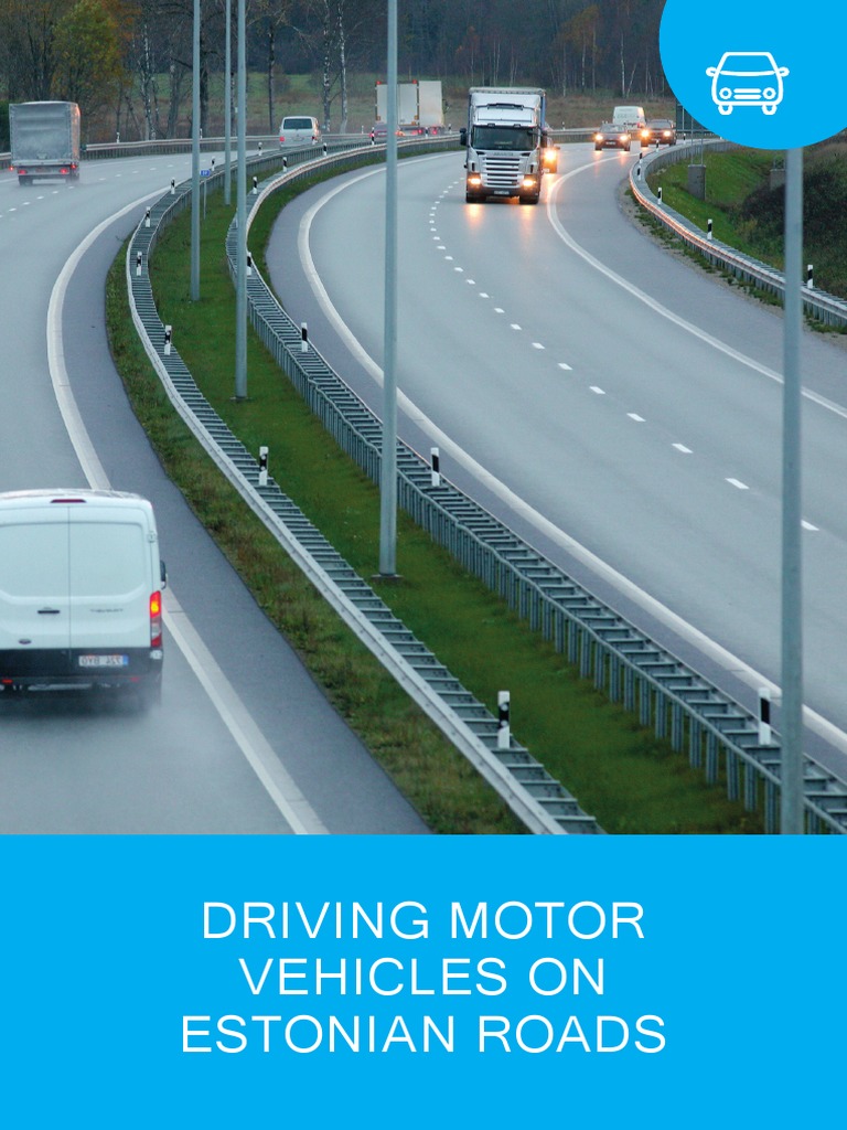 Driving Motor Vehicles On Estonian Roads | PDF | Traffic | Road