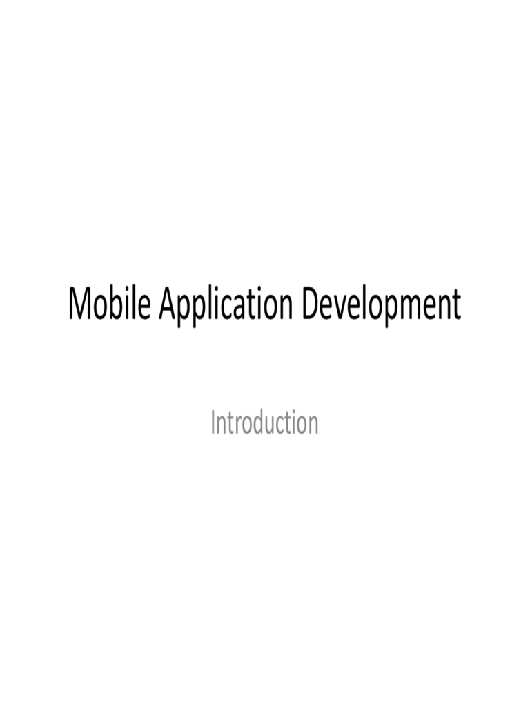 Lecture 01 Introduction | PDF | Android (Operating System) | Mobile App Lecture 01 Introduction | PDF | Android (Operating System) | Mobile App