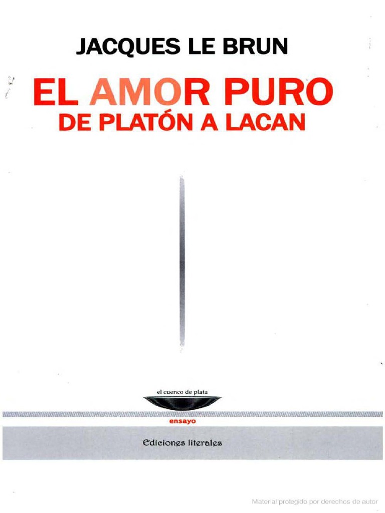 Le Brun Jacques El Amor Puro de Platon A Lacan 2 PDF Free PDF | PDF ...