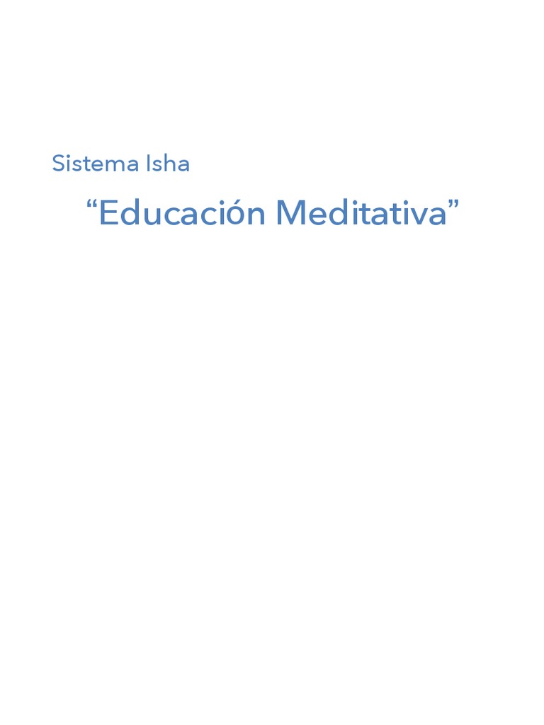 Presentacion Sistema Isha Educacion Meditativa PDF | PDF | Aprendizaje ...
