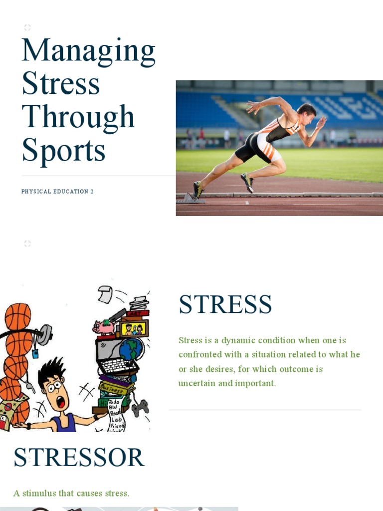 Managing Stress Through Sports | PDF | Stress (Biology) | Physical Fitness