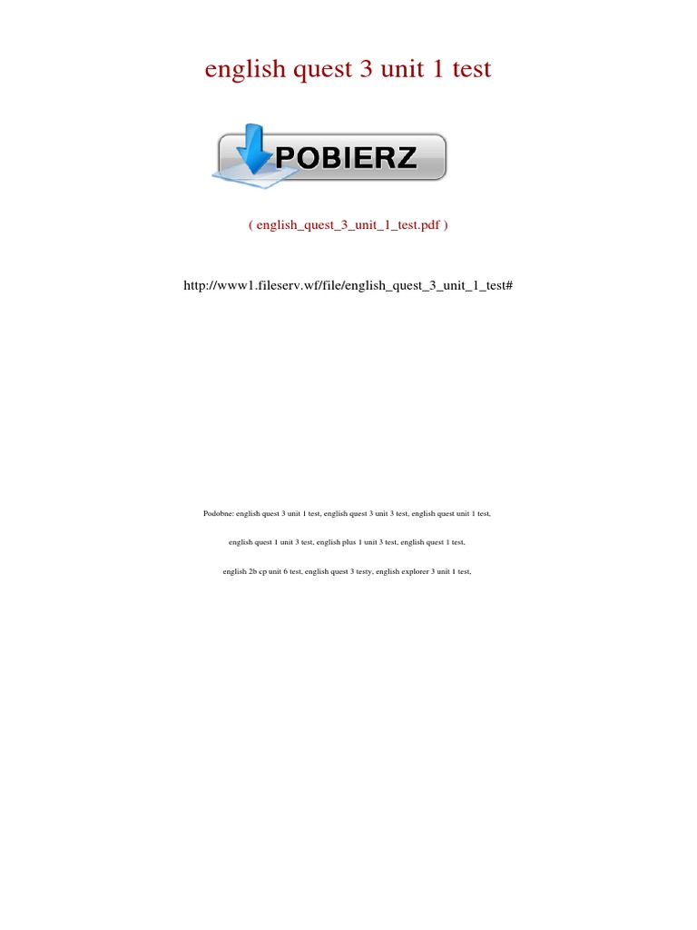 English Quest 3 Unit 1 Test | PDF