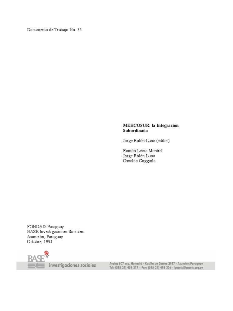 Nº 35. MERCOSUR La Integración Subordinada - Ramón Leiva, Jorge Rolón ...