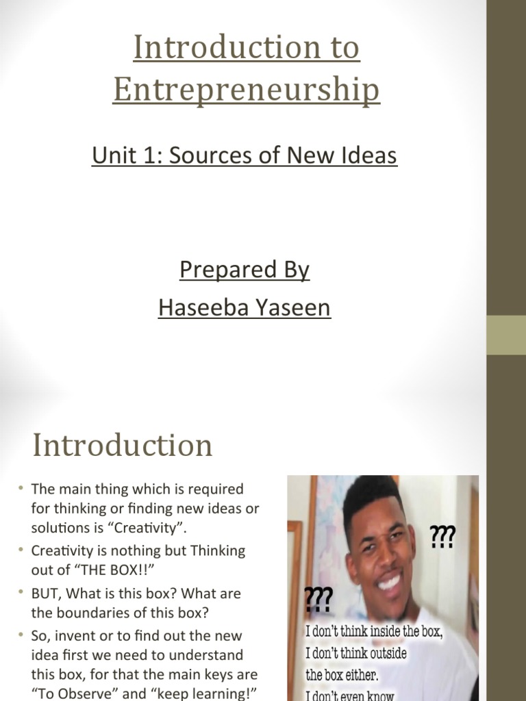 Haseeba - IE - Unit 1 - Sources of New Ideas | PDF