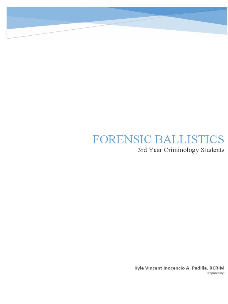 Forensic Ballistics | PDF | Gun Barrel | Ballistics