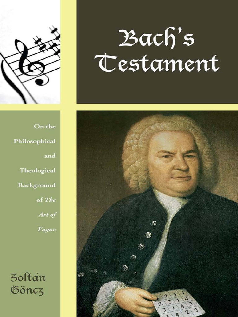 (Contextual Bach Studies) ZoltÃ¡n GÃ NCZ - Bachâ S Testament - On The ...