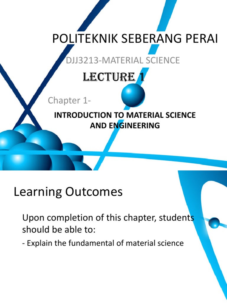 DJJ30113 CHAPTER 1 - Introduction To Material Science | PDF | Materials Science | Chemistry