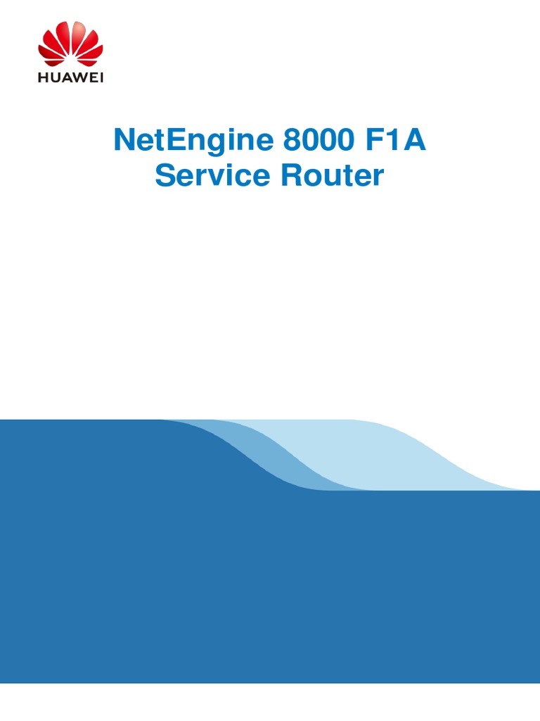NetEngine 8000 F1A Service Router Data Sheet PDF | PDF | International ...