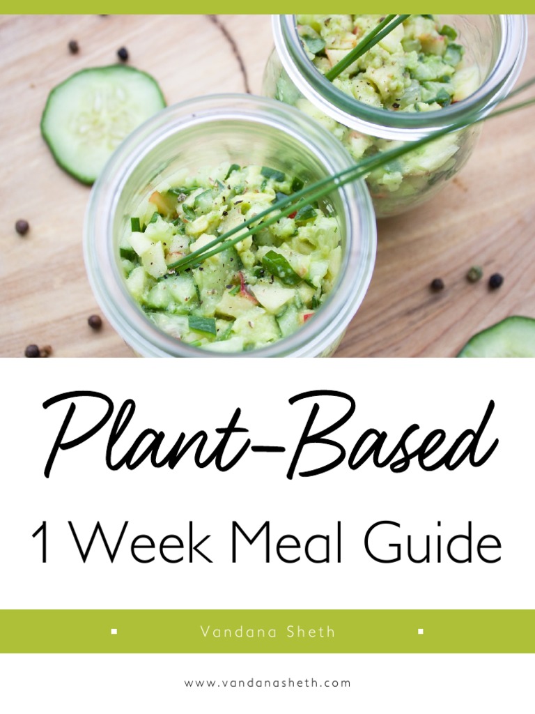 VANDANA SHETH 1 Week Plant Based Meal Guide | Download Free PDF | Curry ...