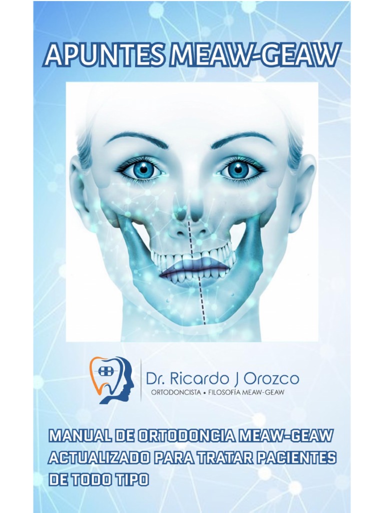 Manual Ortodoncia MEAW GEAW | PDF | Articulación | Ortodoncia