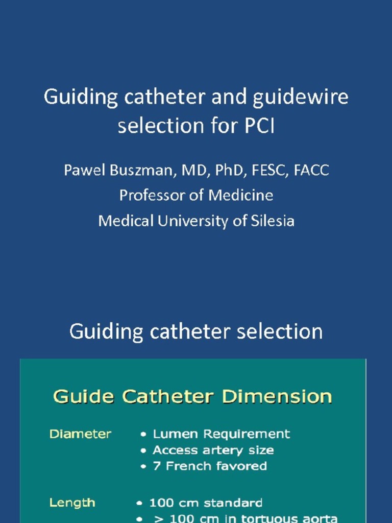 Guiding Catheter and Guidewire Selection For PCI | PDF