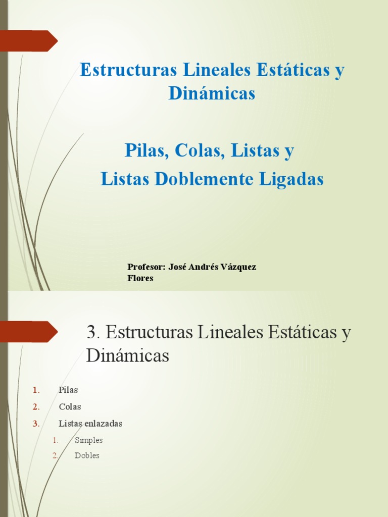 Estructuras lineales estáticas y dinámicas: una introducción a pilas ...