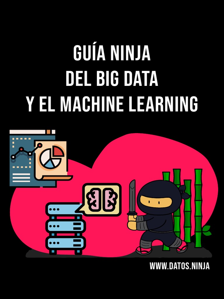 Guía Ninja PDF | PDF | Aprendizaje automático | Big Data