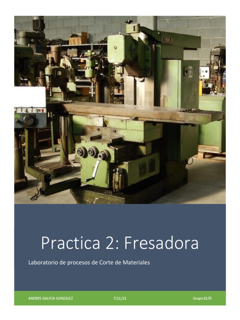 Practica 2 Fresadora | PDF | Eje | Control numerico