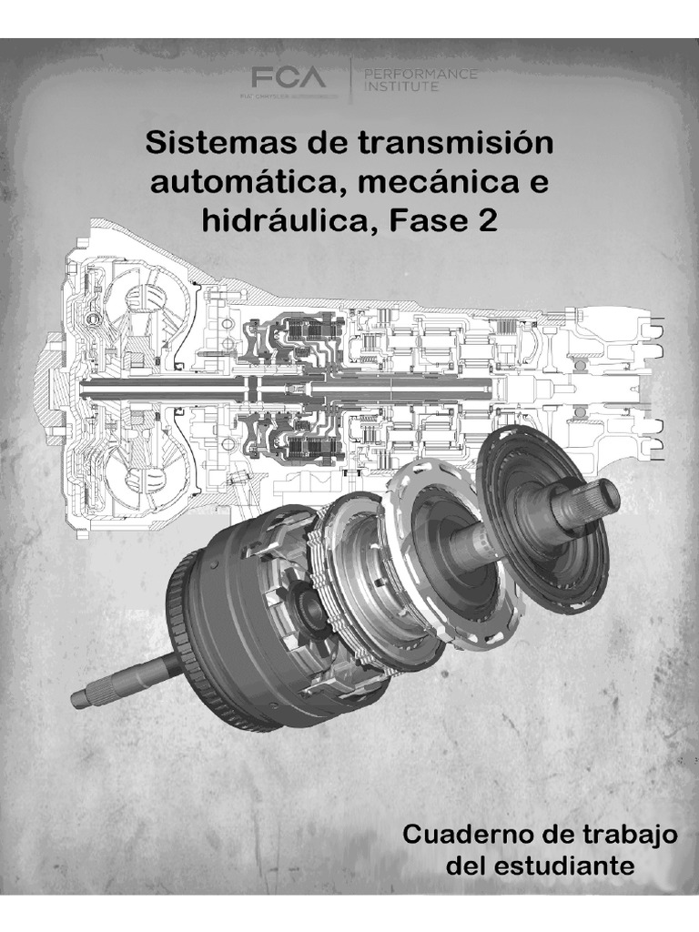 Transmision Automatica Sistemas Mecanico e Hidraulico Fase 2 PDF | PDF ...