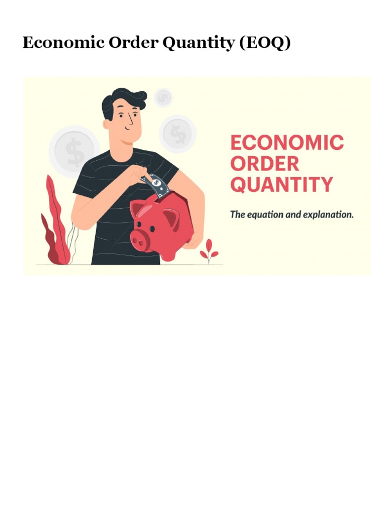 Understanding Economic Order Quantity (EOQ) | PDF | Inventory | Management Accounting